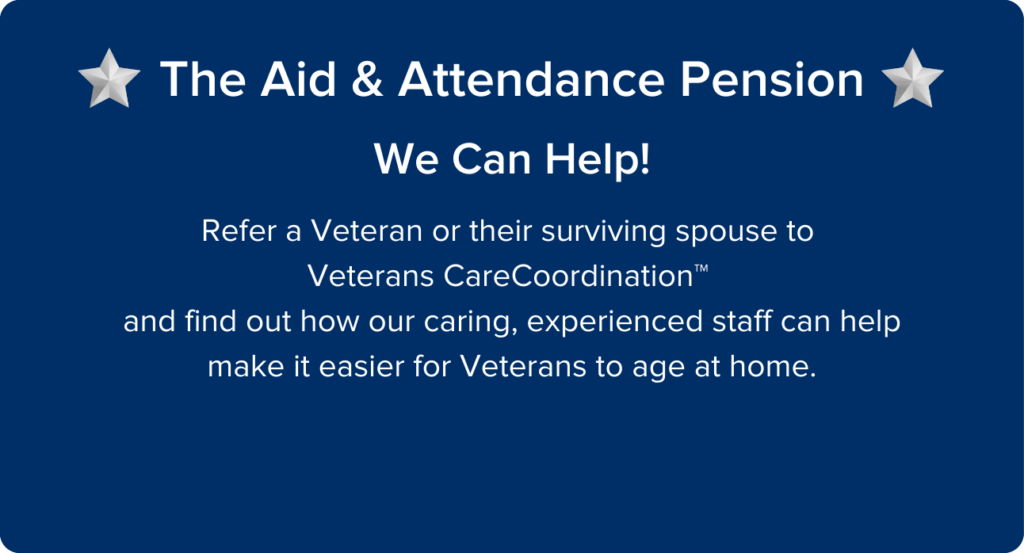 Veterans Care Coordination™ – VA Pension with Aid and Attendance for ...